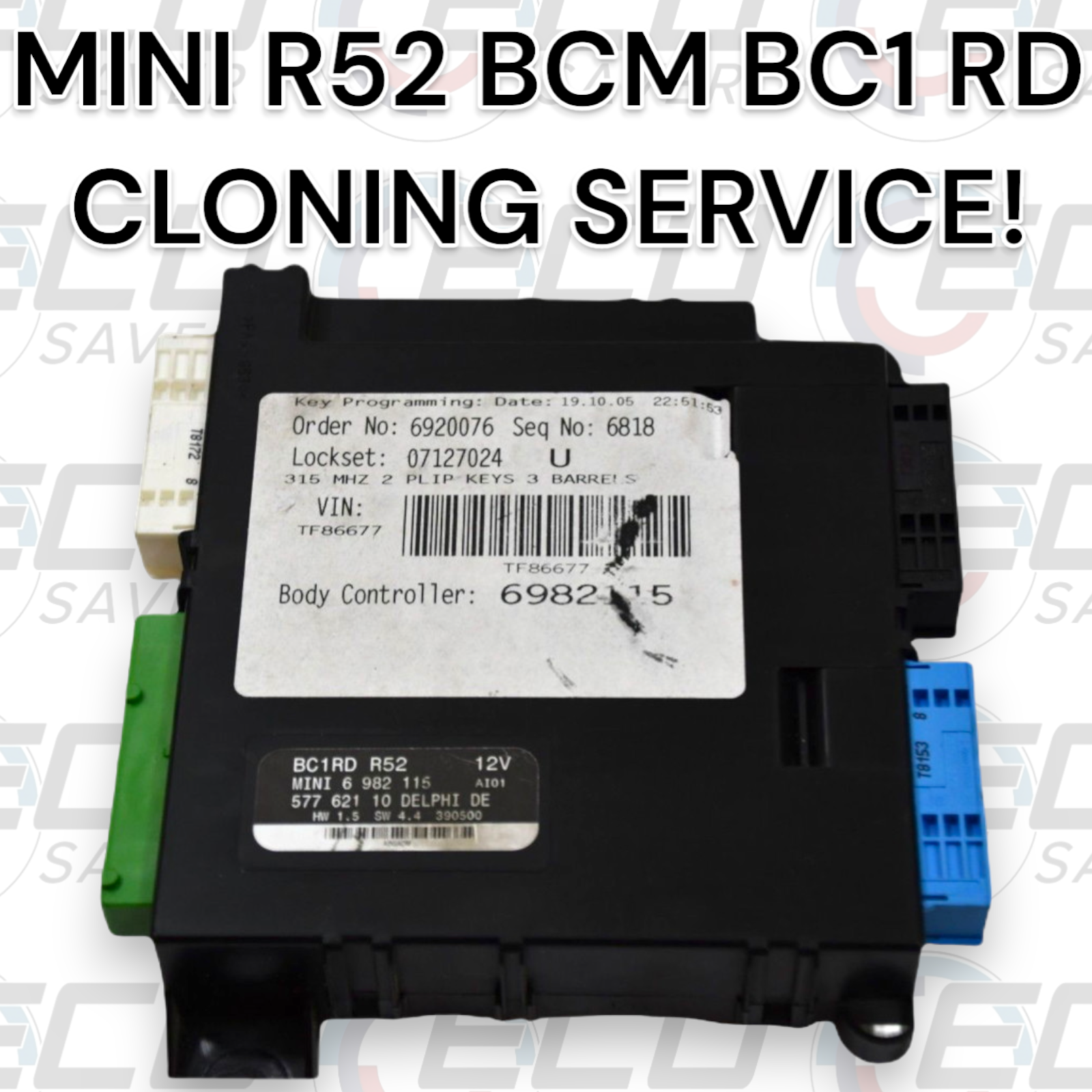 MINI COOPER R52 BC1RD BCM MODULE CLONING SERVICE | ECU Saver