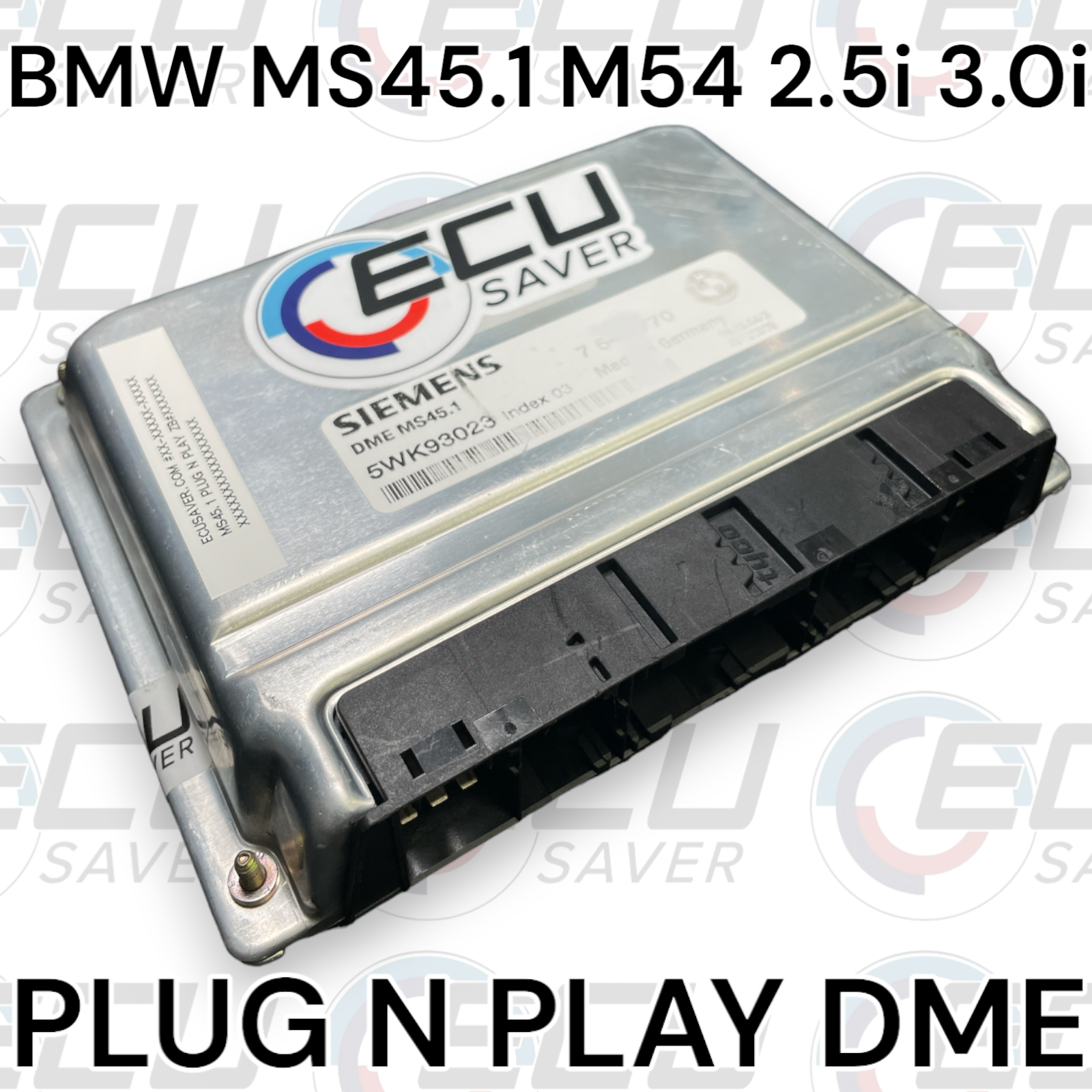 BMW MS45.1 Plug N' Play DME, EWS DELETED / 7 458 770 / E46 E60 X3 2.5i 3.0i | ECU Saver